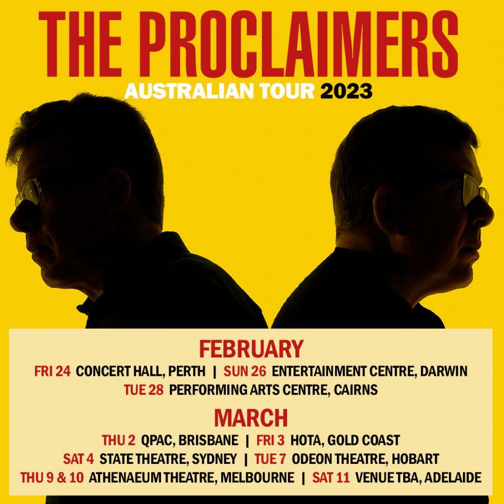 AUSTRALIA 2023 TOUR ANNOUNCED The Proclaimers Official AUSTRALIA 2023 TOUR ANNOUNCED The Proclaimers Official