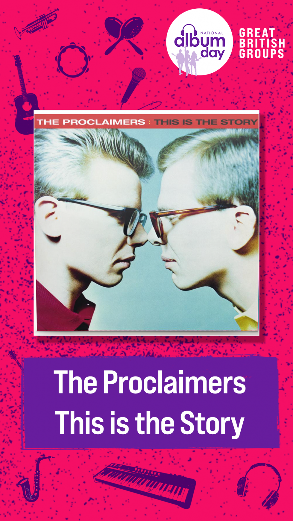 National Album Day - This Is The Story - The Proclaimers Official