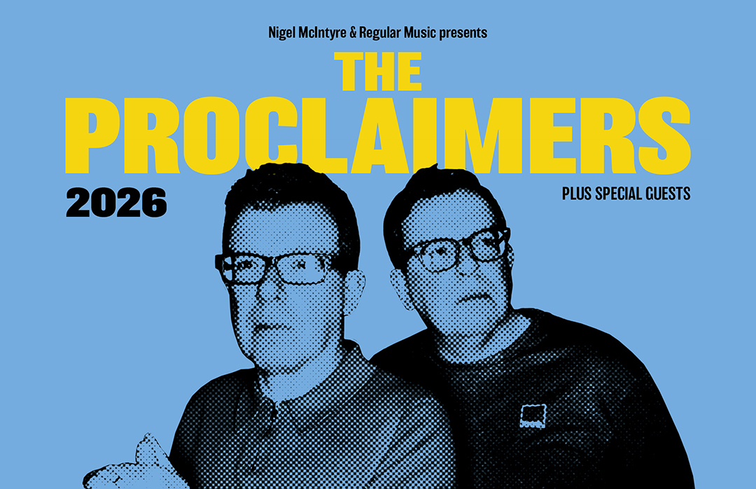 The Proclaimers 2026 UK Tour Dates - The Proclaimers Official