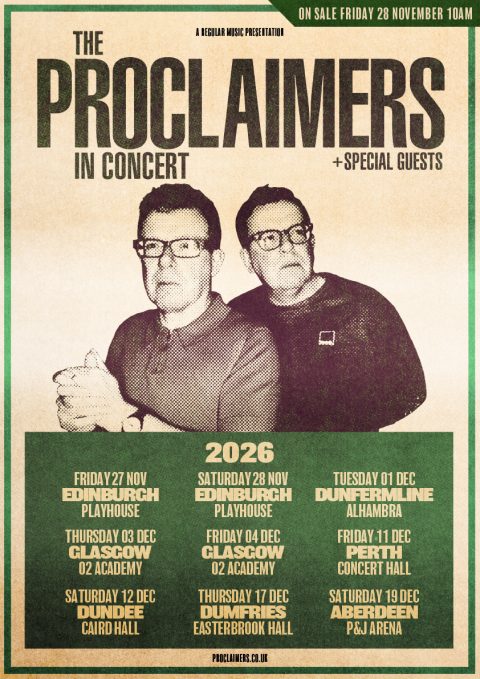 SCOTLAND - THE PROCLAIMERS 2026 TOUR - The Proclaimers Official